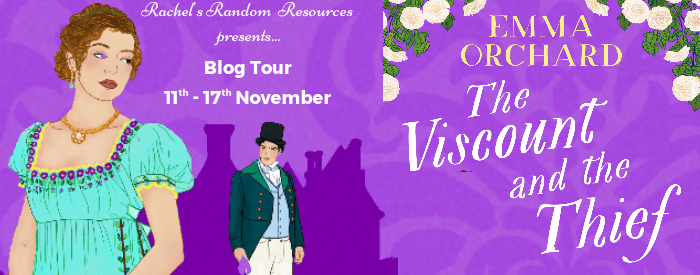 #BlogTour: THE VISCOUNT AND THE THIEF by Emma Orchard @EmmaOrchardB ...